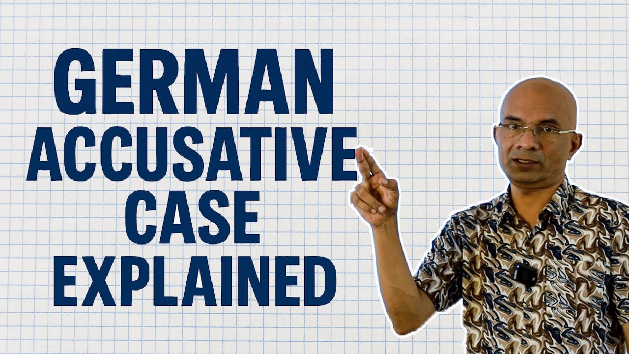 German Accusative Case Explained | Learn When & How to Use the ...