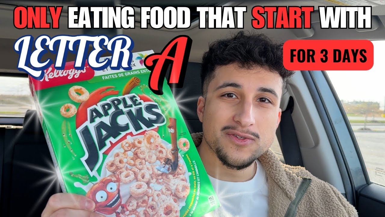Only Eating Food That Start With The Letter A For 3 Days! - YouTube