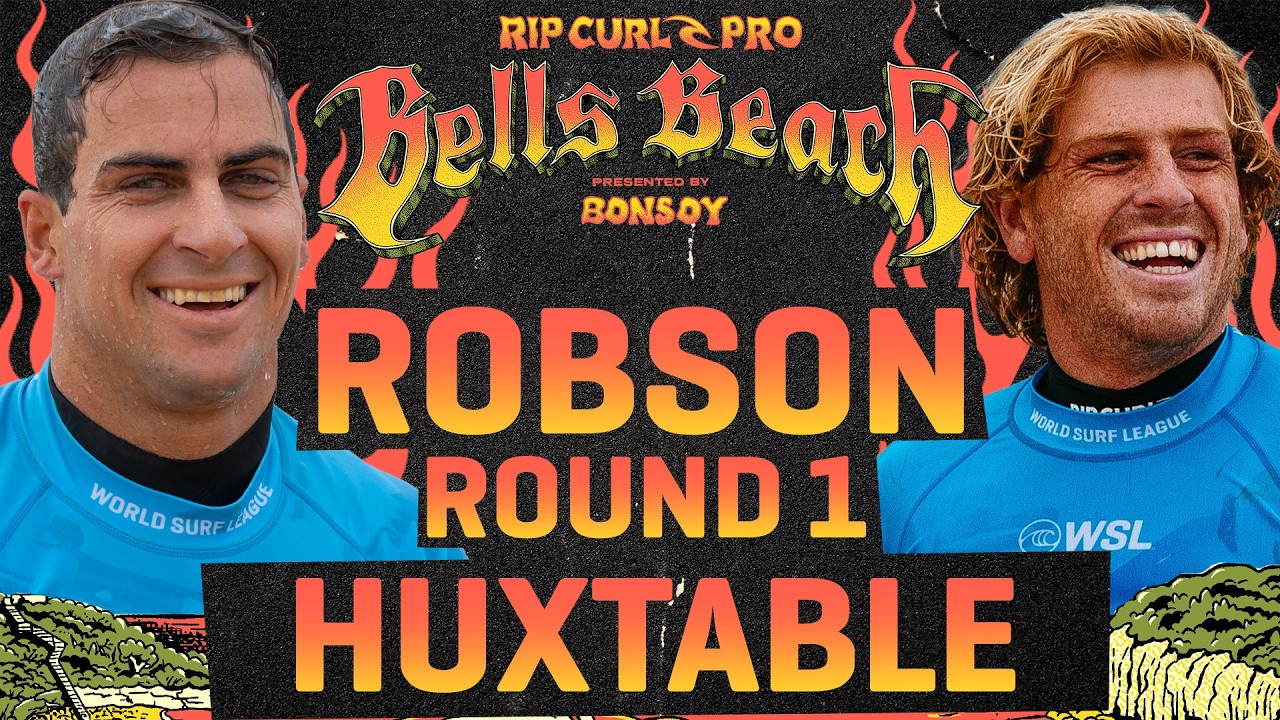 Xavier Huxtable vs Callum Robson | Rip Curl Pro Bells Beach pres by ...