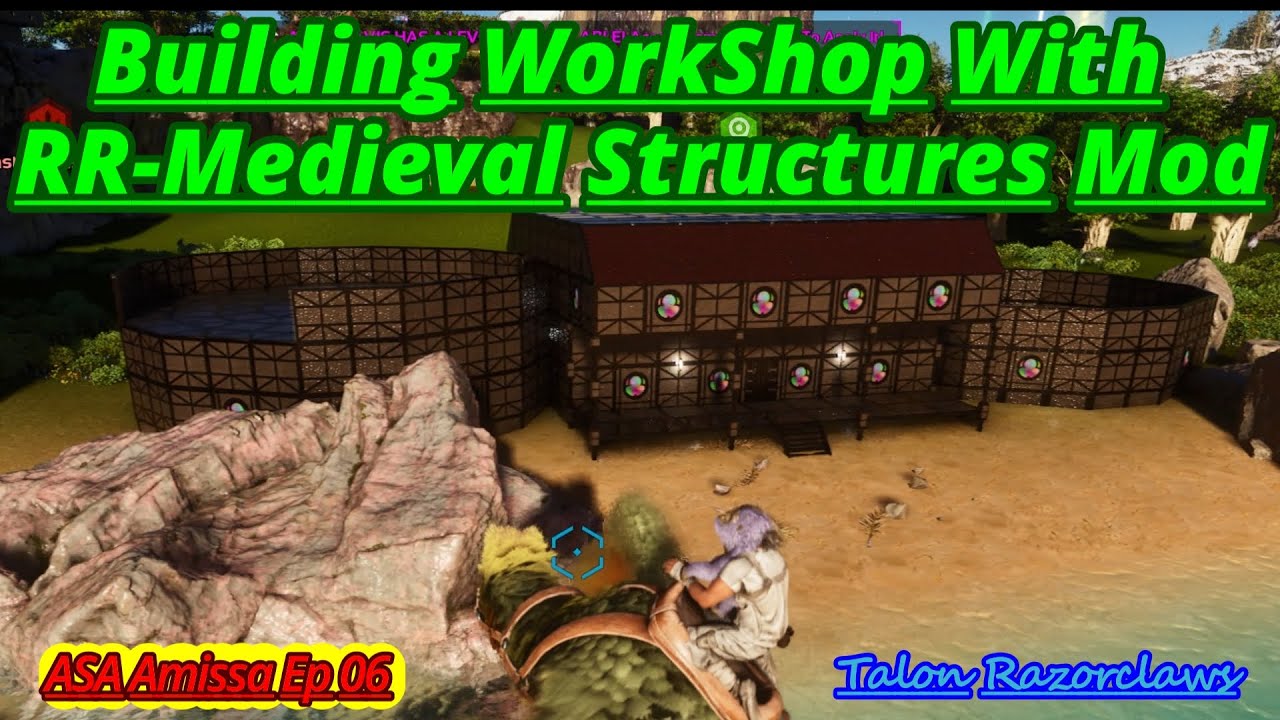 ASA Amissa Ep 06: Building Workshop With RR-Medieval Structures Mod ...