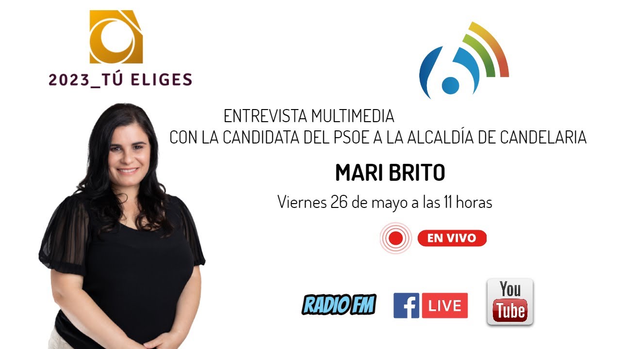 2023_TÚ ELIGES. Entrevista a Mari Brito (PSOE), viernes 26 mayo, 13 h ...