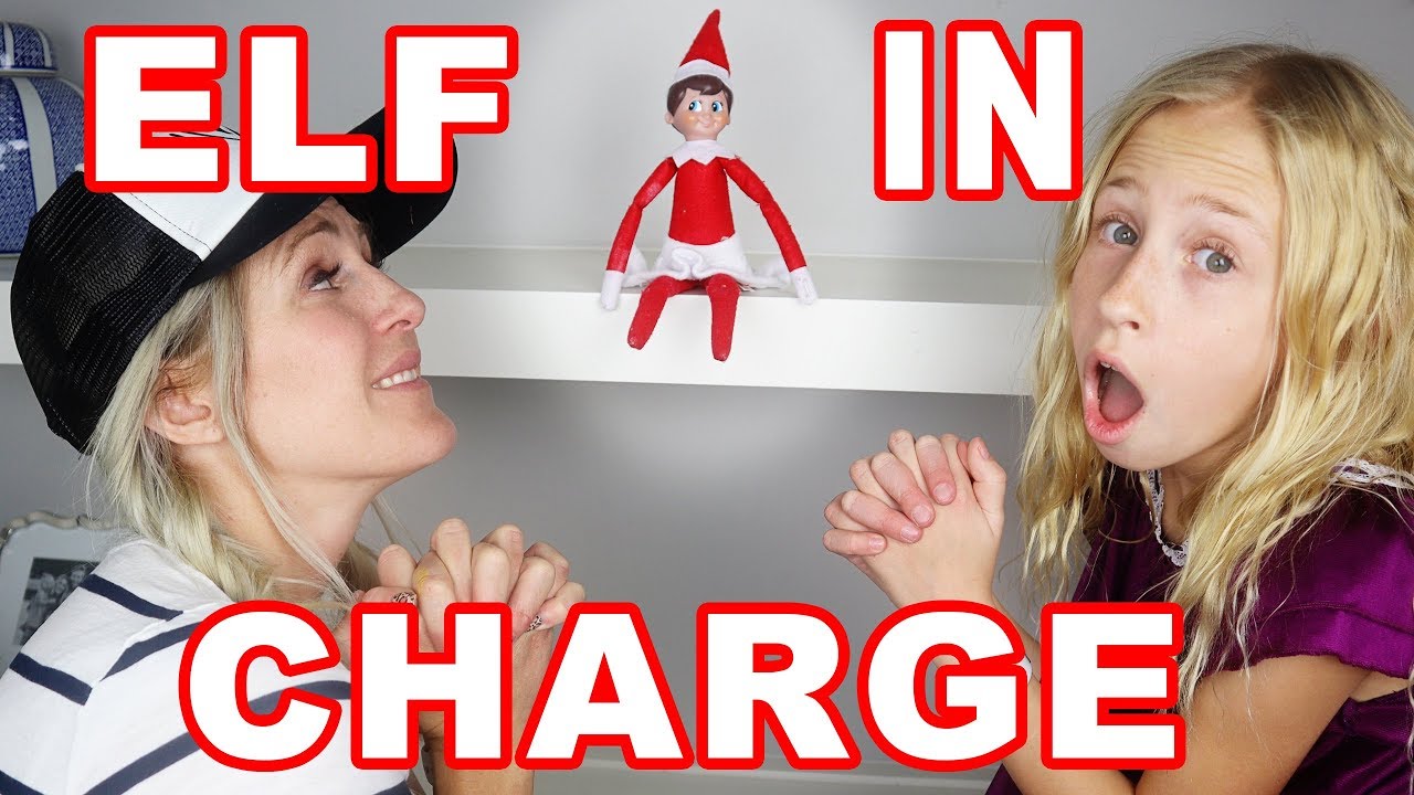 ELF ON THE SHELF CONTROLS OUR DAY! Elf In charge for 24 ours challenge ...