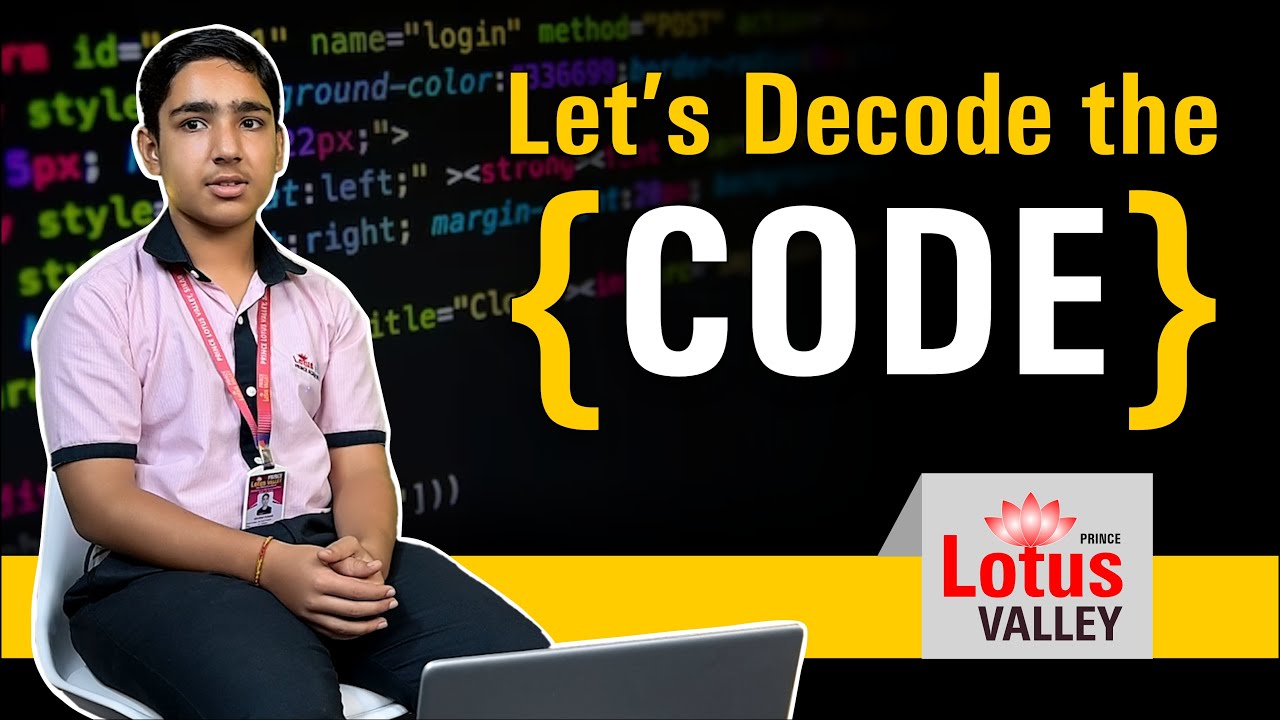 Let's decode the Code || Coding Project || Prince Lotus Valley - YouTube