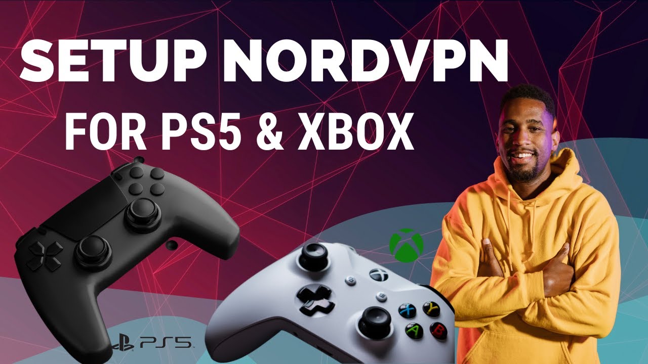 Setup NordVPN for PS5 & XBOX to Avoid Gaming Lags!🎮 - YouTube