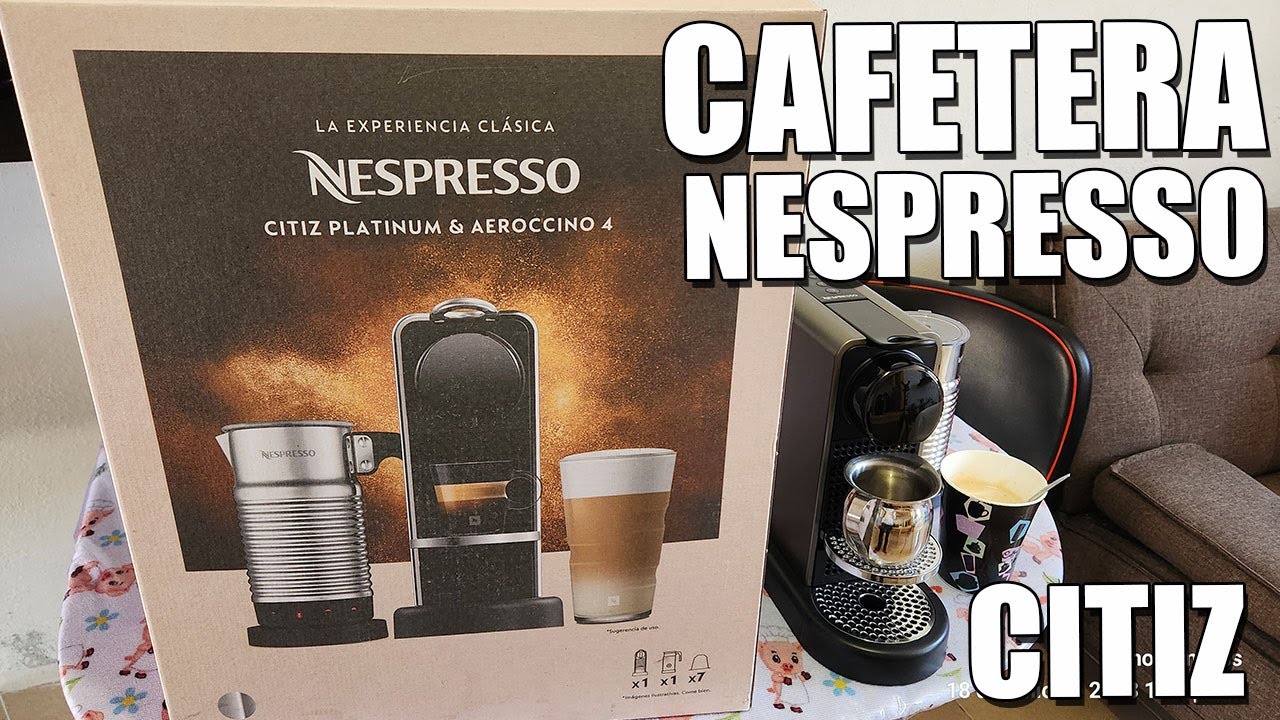Mi Nueva Cafetera NESPRESSO CITIZ ¿vale la pena? - YouTube