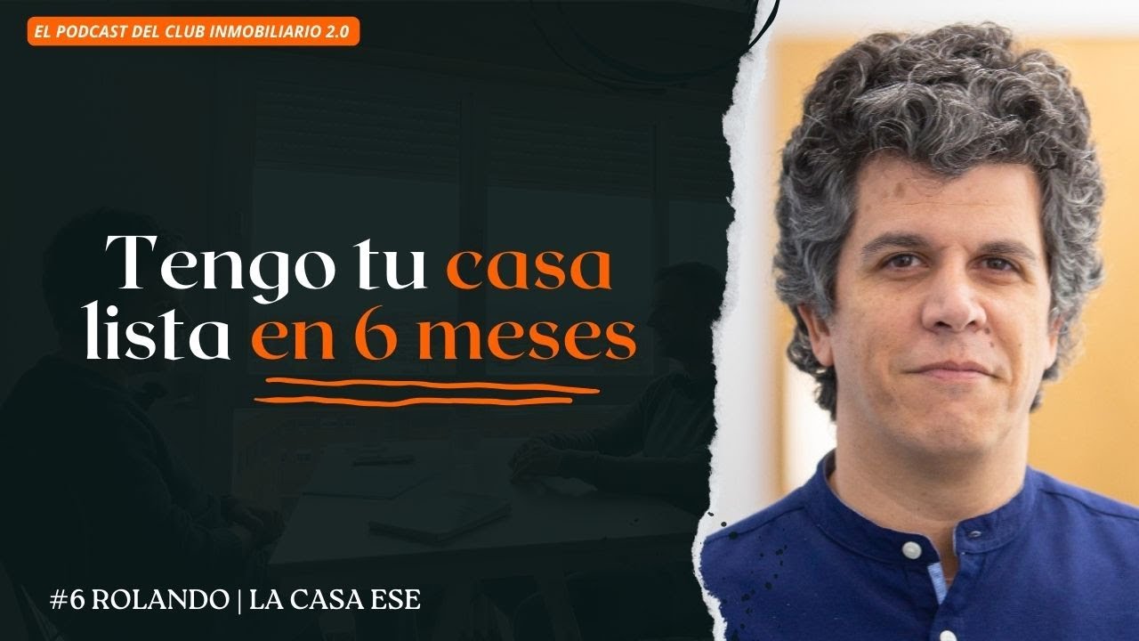 #6 ROLANDO (LA CASA ESE) | CONSTRUYENDO CASAS PASIVAS POR MENOS DE 100K ...