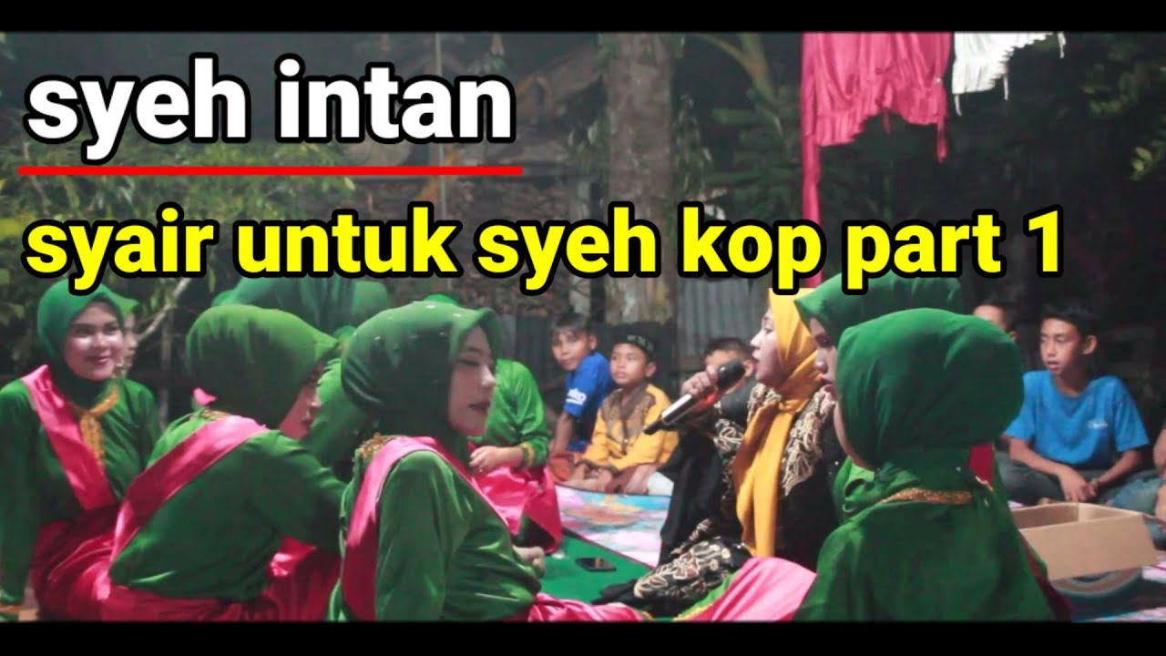 syeh intan syair kheun untuk rapai syeh kop seukat aceh syeh intan part ...