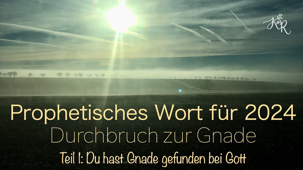 Prophetisches Wort für 2024 Teil 1 - YouTube