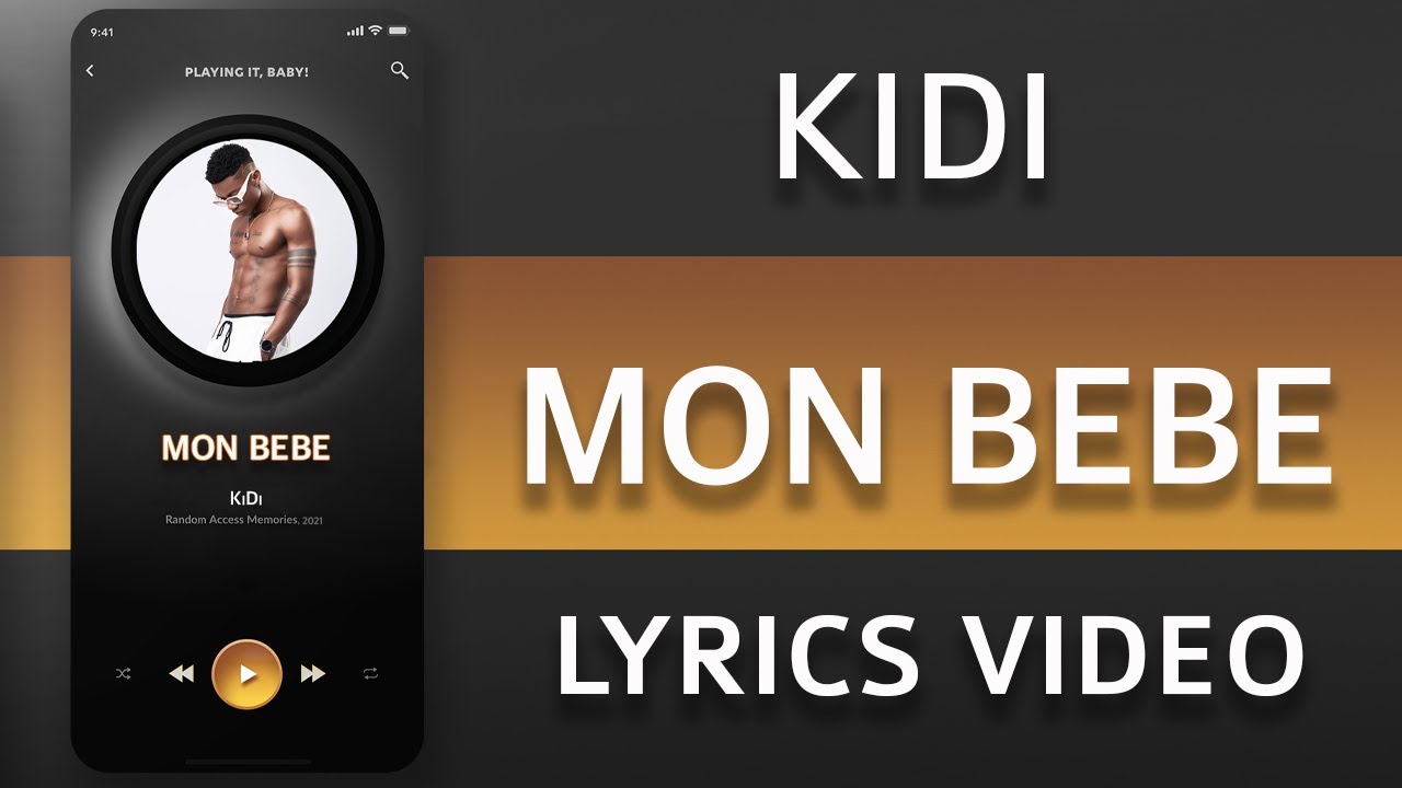 KiDi - Mon Bebe (Lyrics Video) - YouTube