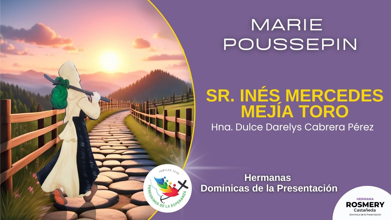 24. SR. INÉS MERCEDES MEJÍA TORO- Hna. Dulce Darelys Cabrera P. - YouTube