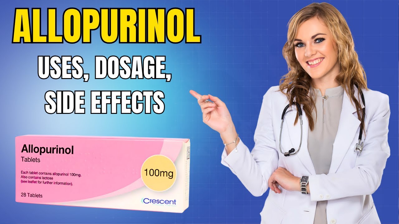 Allopurinol Tablet: Benefits, Uses, Side Effects & Dosage - YouTube