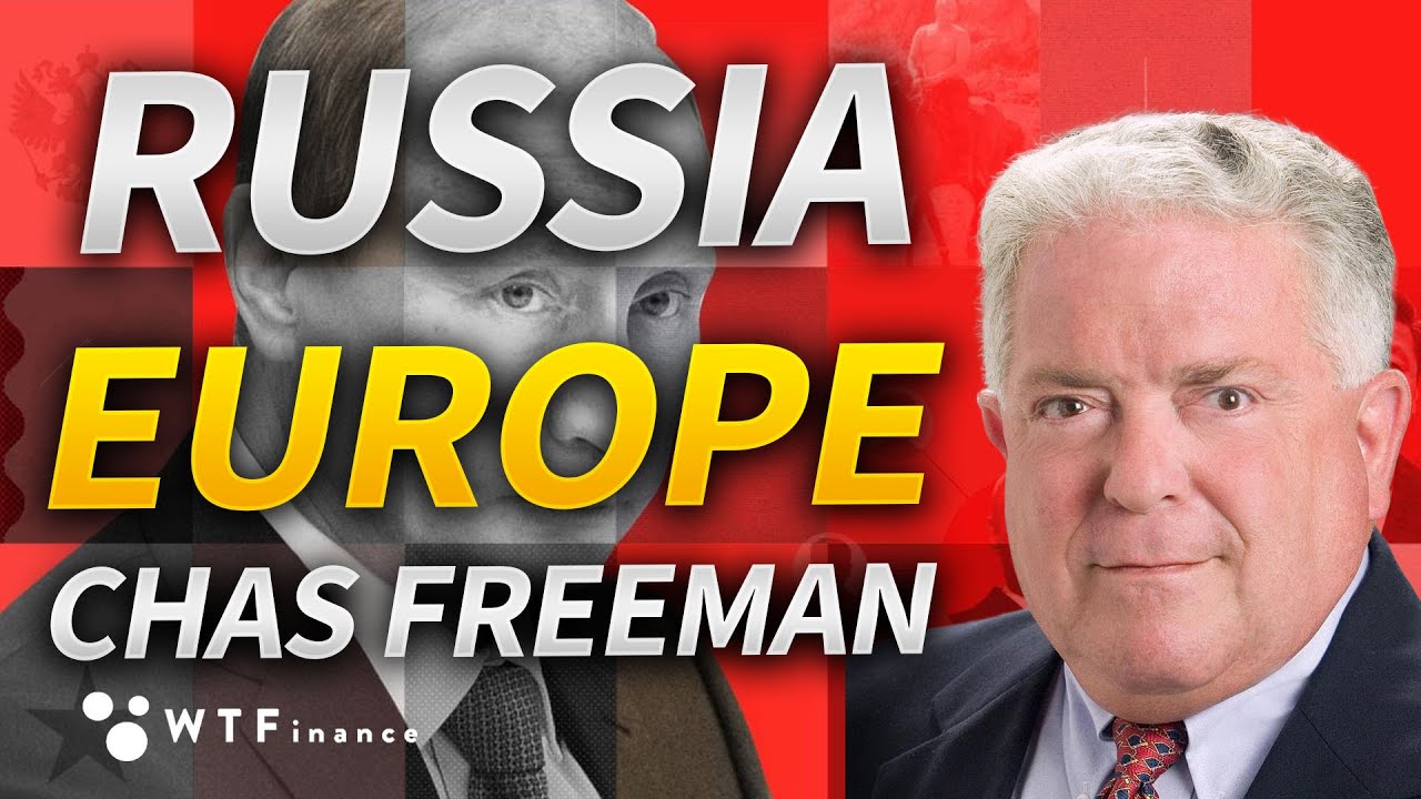 Can Europe & Russia Normalise Relations? with Chas Freeman - YouTube