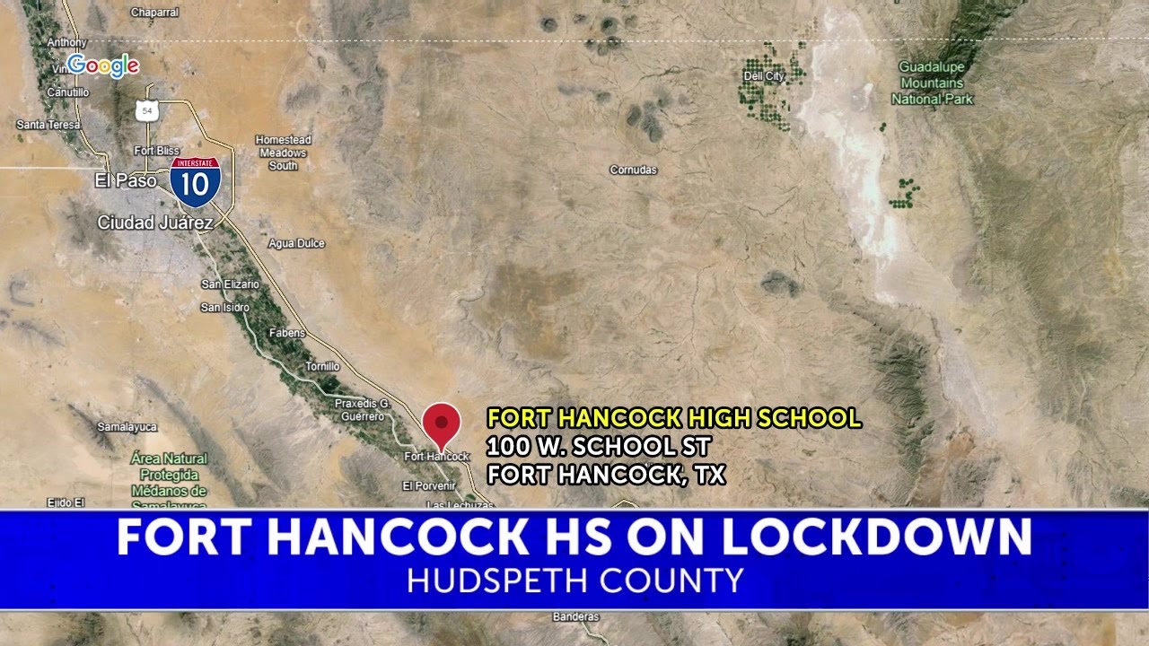 Lockdown at Fort Hancock High lifted after minor shot gun near school ...