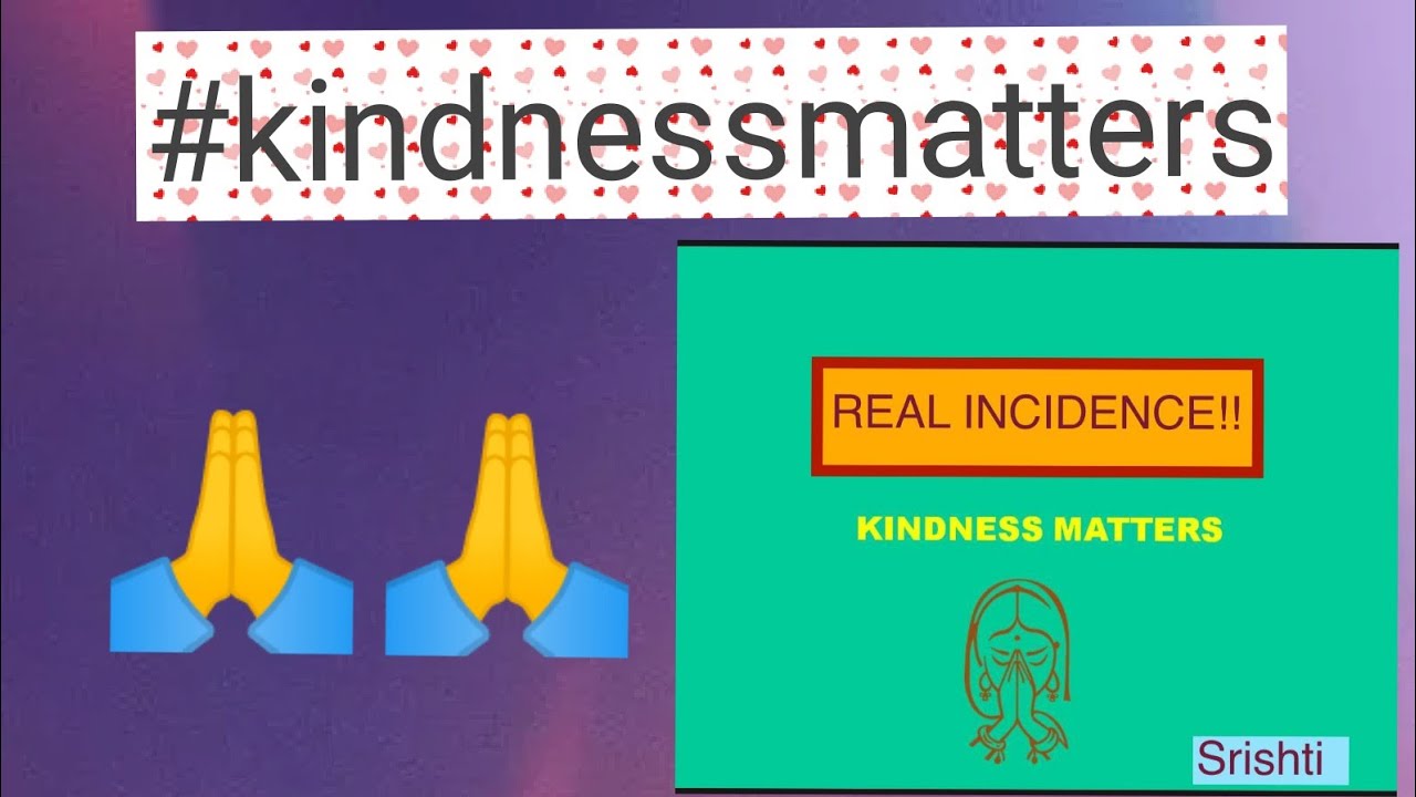 Short real life story|| moral value story|| kindness matters - YouTube