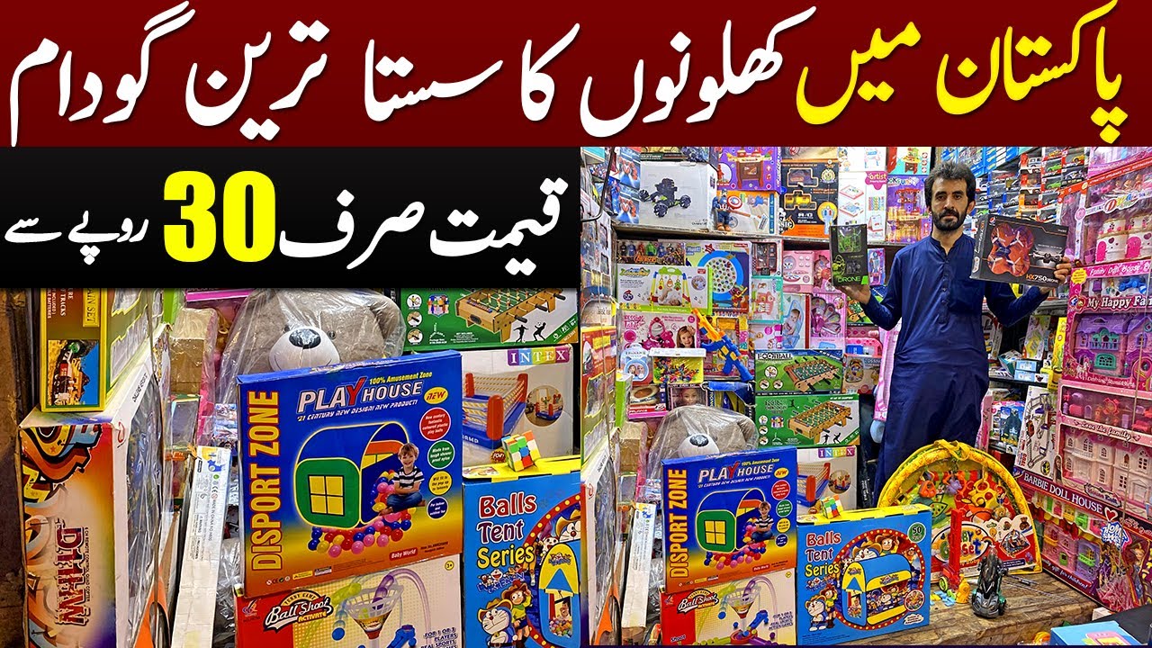Cheapest Toys wholesale market in Pakistan | Imported Toys Market ...