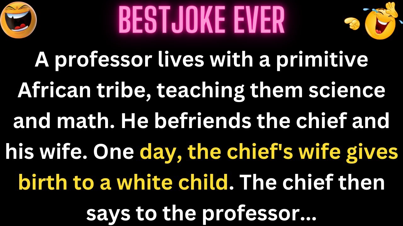 😂 Joke Of The Day | "Unbelievable Discovery: Chief's Wife Gives Birth ...