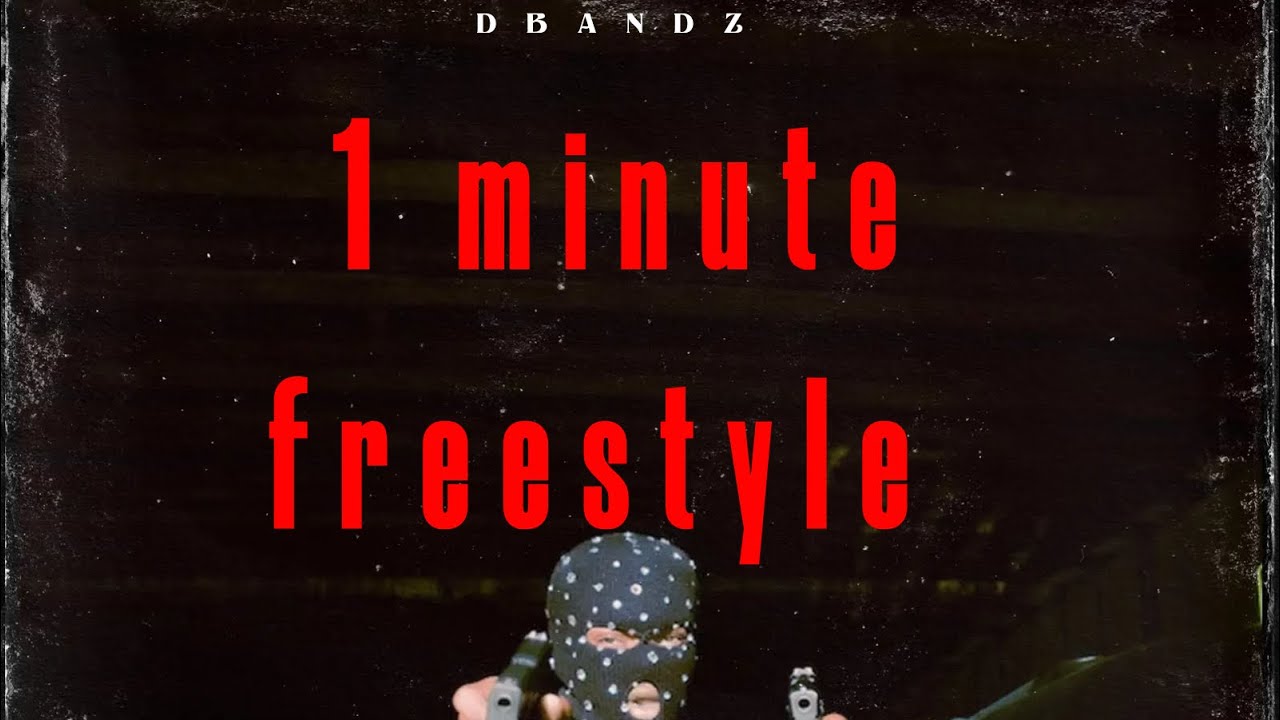 DBANDZZZ-1 Minute freestyle(new years flow) (prod.kosfinger) - YouTube