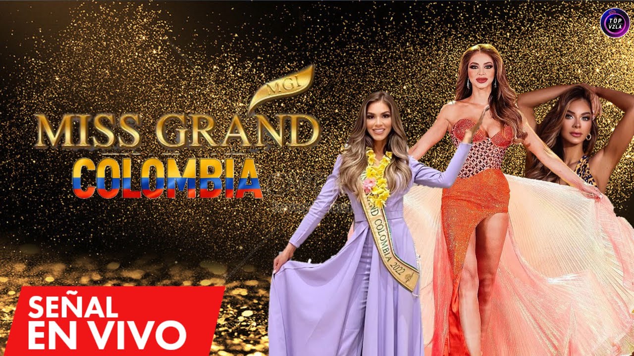 🔴 Miss Grand COLOMBIA 2023 (EN VIVO) Show FINAL AQUÍ! - YouTube