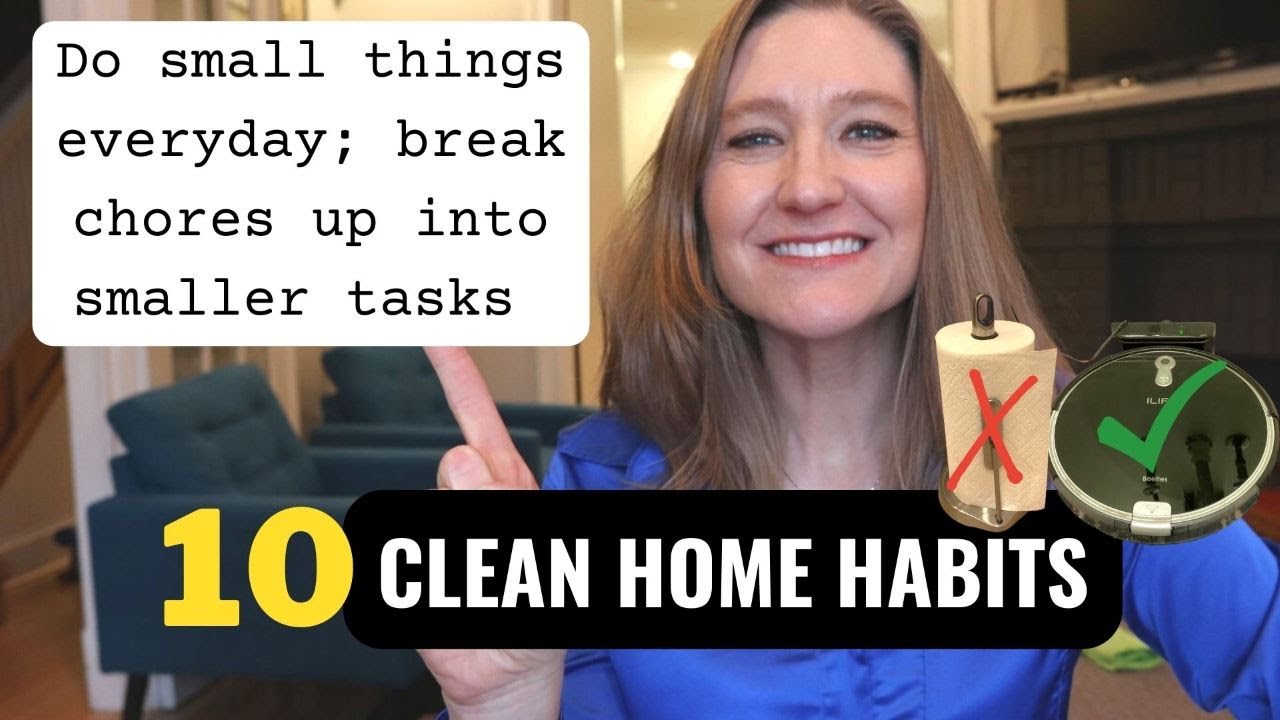 10 HABITS TO ALWAYS HAVE A CLEAN HOUSE - YouTube