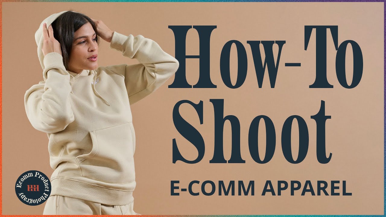 How-To Shoot E-Comm Apparel 📸 - YouTube