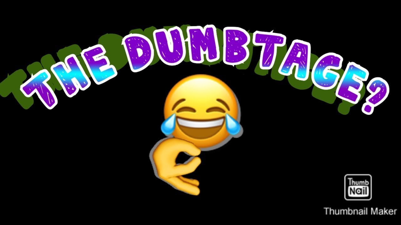 Dumb montage lol - YouTube