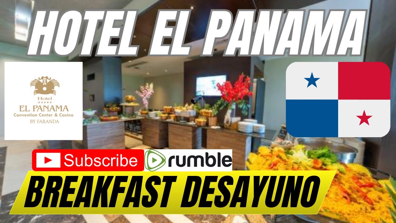 Hotel El Panamá BREAKFAST BUFFET - YouTube