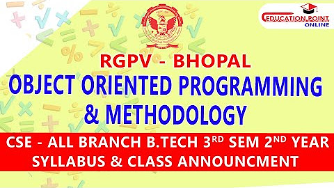 RGPV Object Oriented Programming & Methodology for CSE, Cyber Security, IT, AIML, DS & AIDS B ...