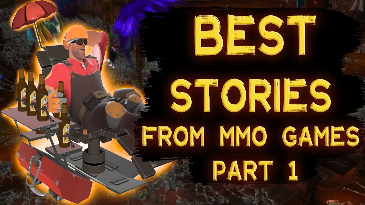 BEST MMO STORIES Part 1 - YouTube
