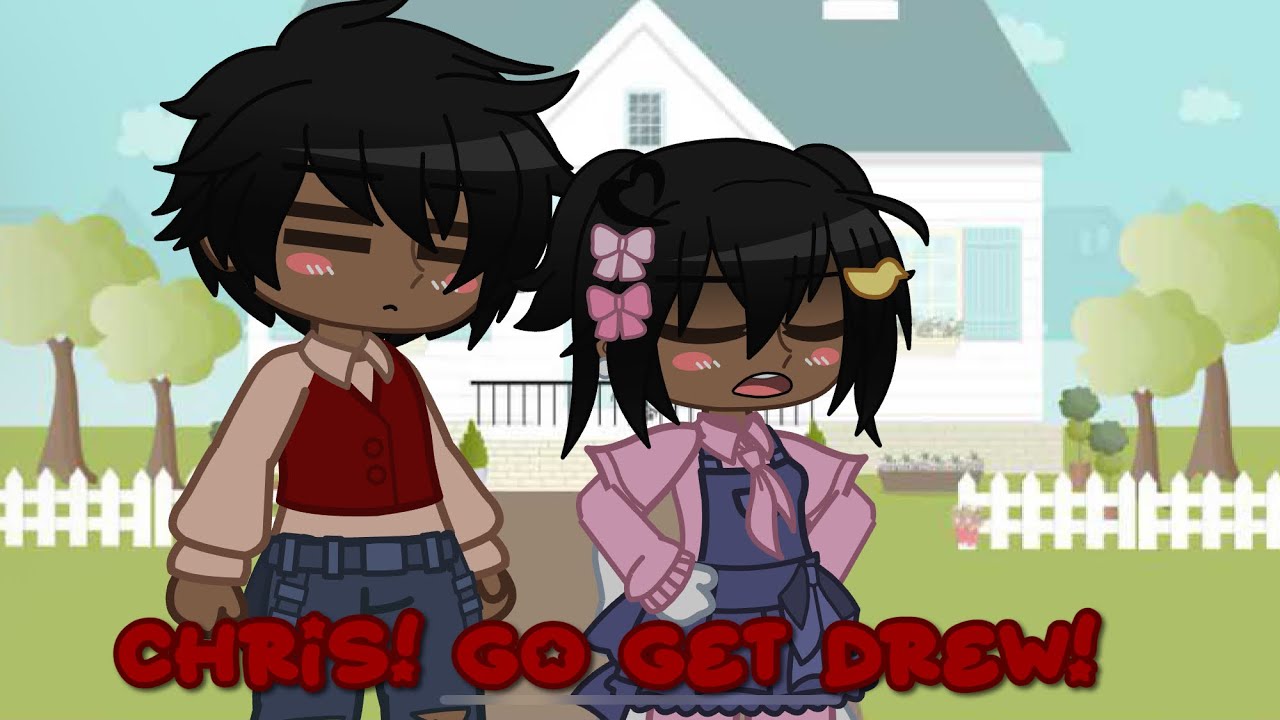 || Chris! Go Get Drew!💢 || my AU || Everybody Hates Chris😬 || Gacha ...