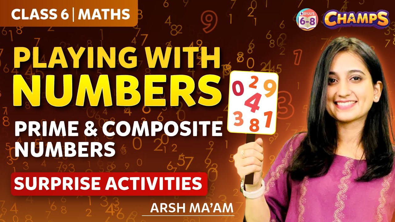 Playing with Numbers | Prime and Composite Numbers | Surprise Activity ...