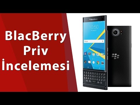 BlackBerry Priv İncelemesi