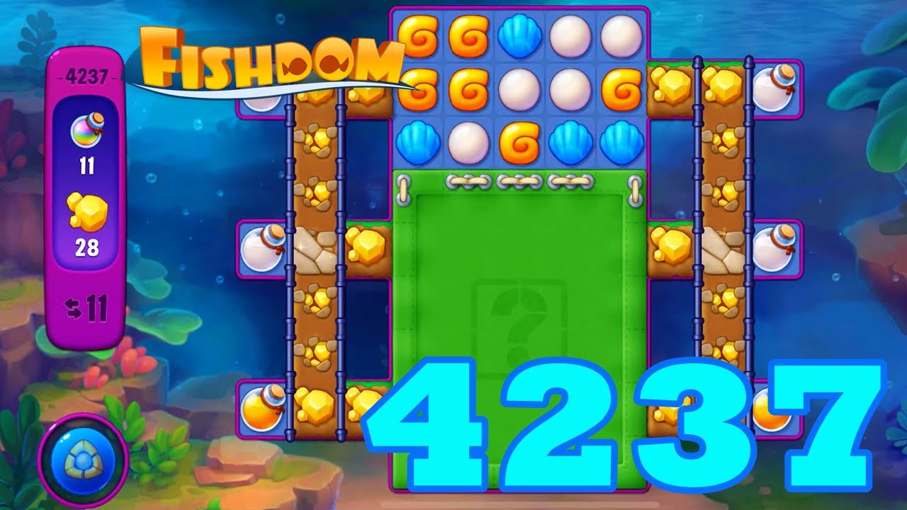 Fishdom Level 4237 HD Walkthrough | 3 - match puzzle | gameplay ...