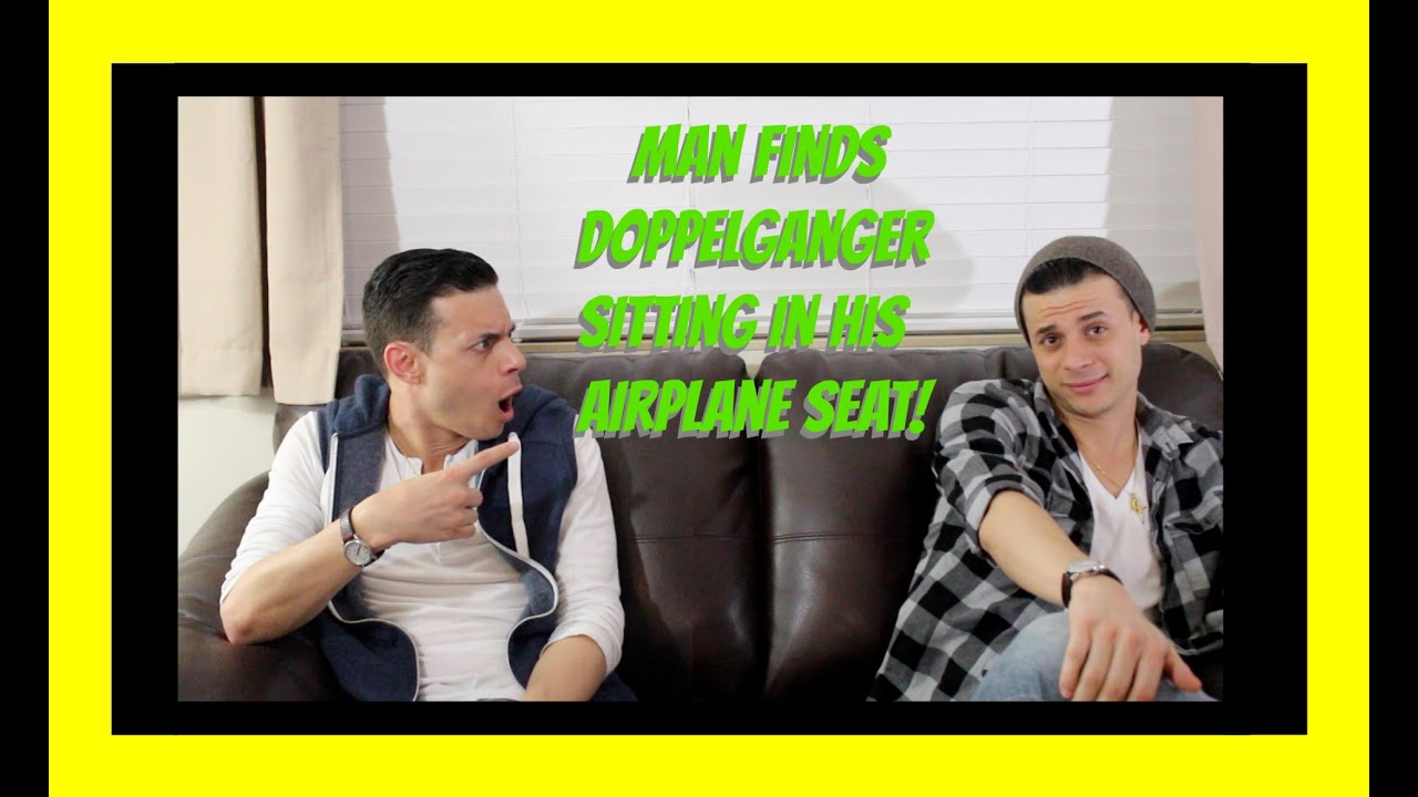 Man Finds Doppelgänger Sitting In His Airplane Seat! - YouTube