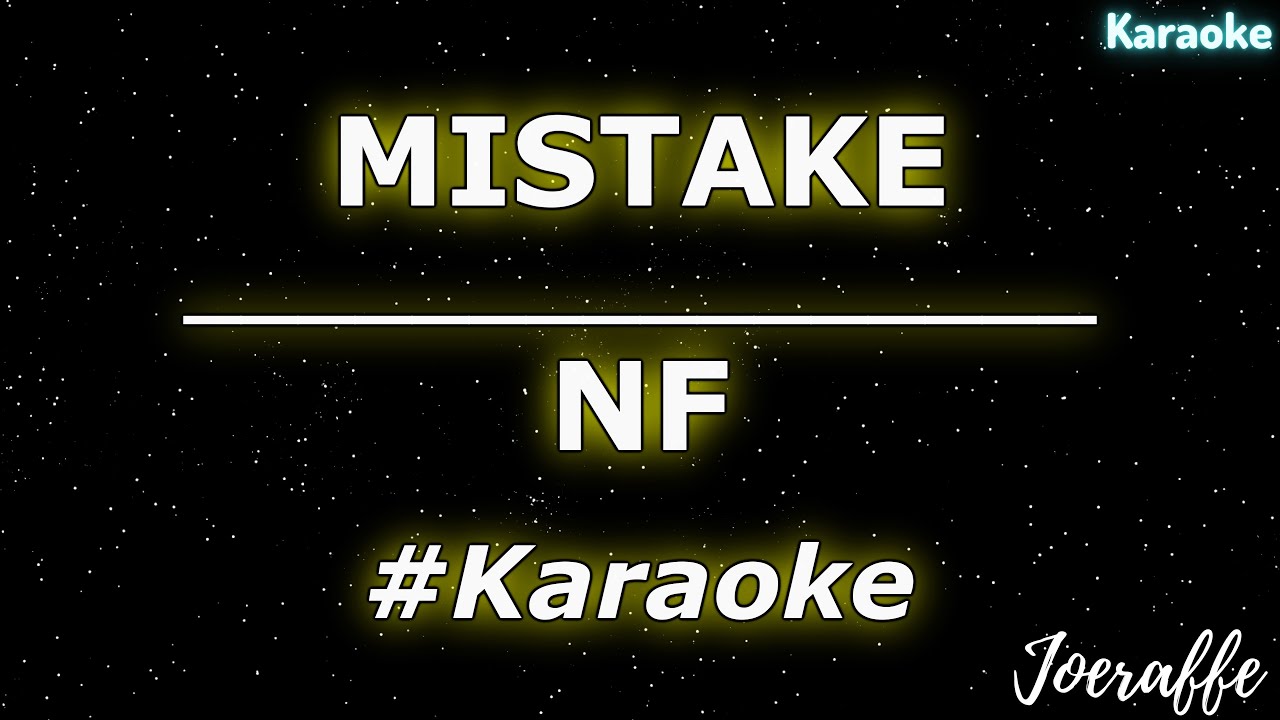 NF - MISTAKE (Karaoke) - YouTube
