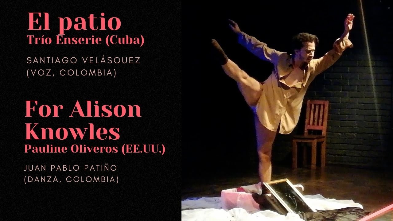 Santiago Velásquez + Juan Pablo Patiño "El patio (Trío Enserie)+ For ...