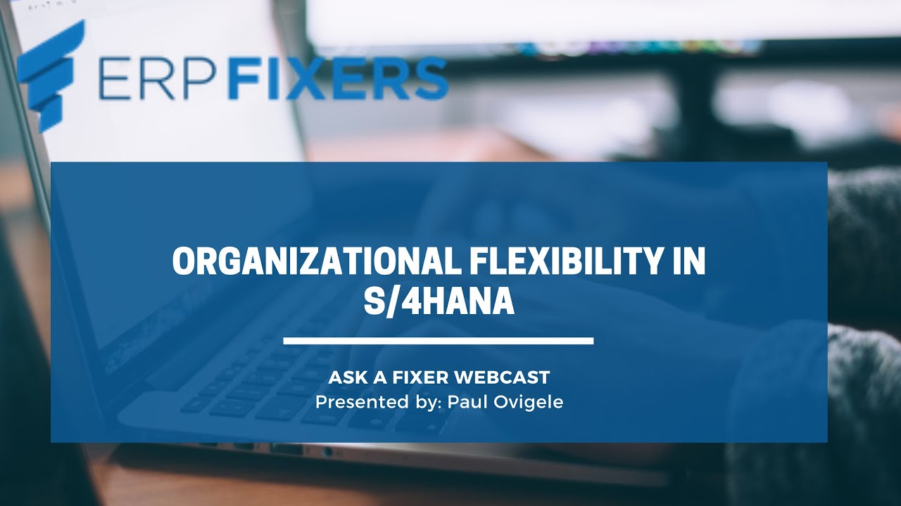 Organizational Flexibility in S/4HANA - YouTube