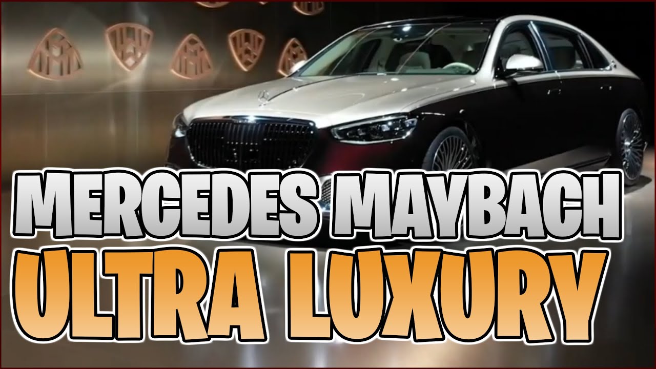 Mercedes Maybach S-Class 2021, Ultra Luxury Sedan - YouTube