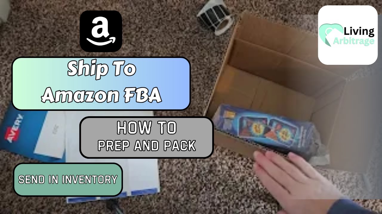 HOW TO Send Inventory to Amazon FBA /Retail Arbitrage /HOW TO Prep ...