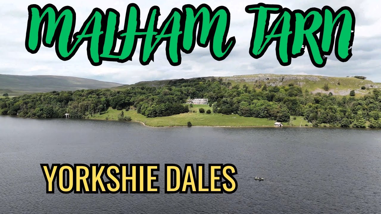 MALHAM TARN, YORKSHIRE DALES - YouTube