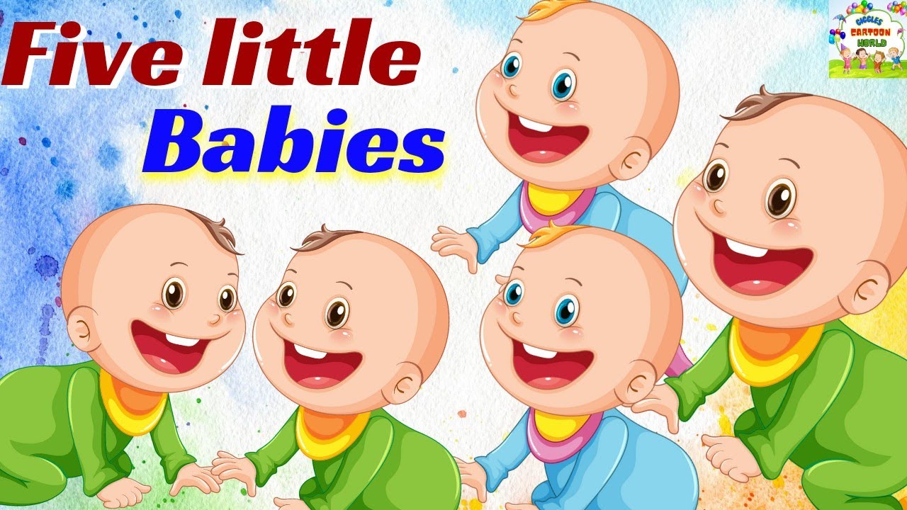 Five Little Babies | Kids Songs & Nursery Rhymes | Baby Songs - YouTube