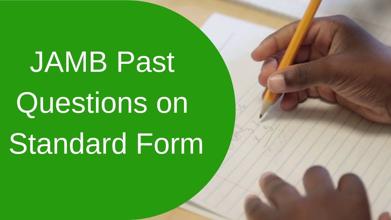JAMB Past Questions On Standard Form YouTube jamb-past-questions-on-standard-form-youtube
