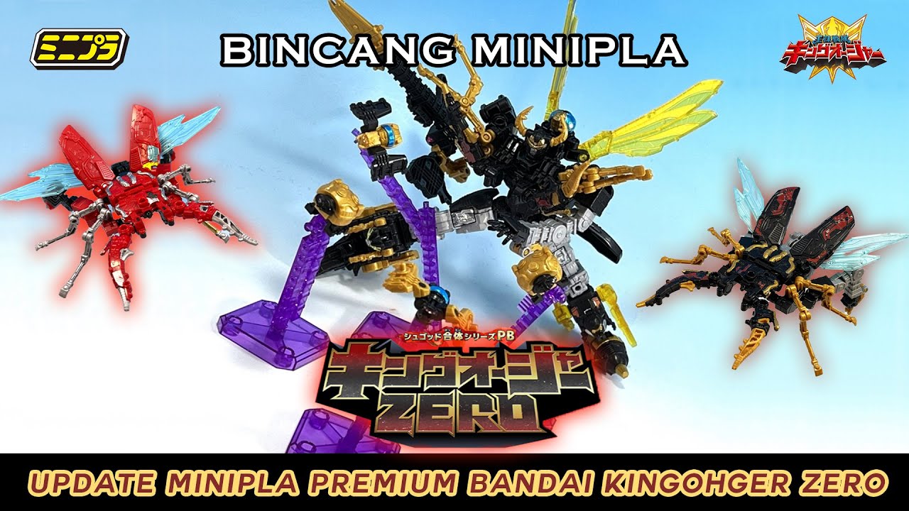 UPDATE PART KEREN! BM MINIPLA PREMIUM BANDAI KINGOHGER ZERO ミニプラ PB キン ...