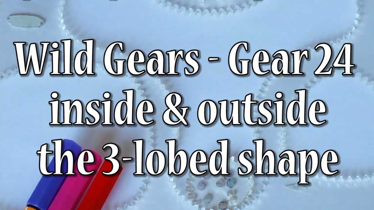 Wild Gears: Inside and Outside a 3-Lobed Shape - YouTube