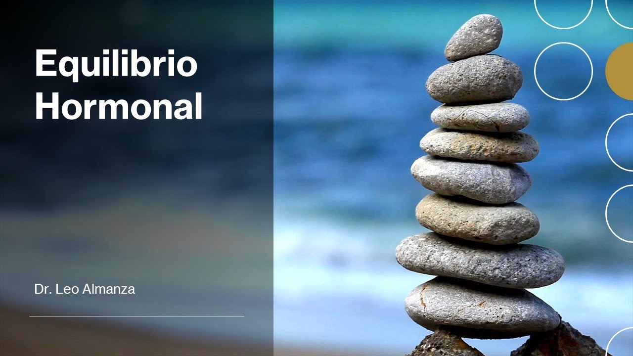 Equilibrio Hormonal y Aromaterapia | Dr. Leo Almanza - YouTube
