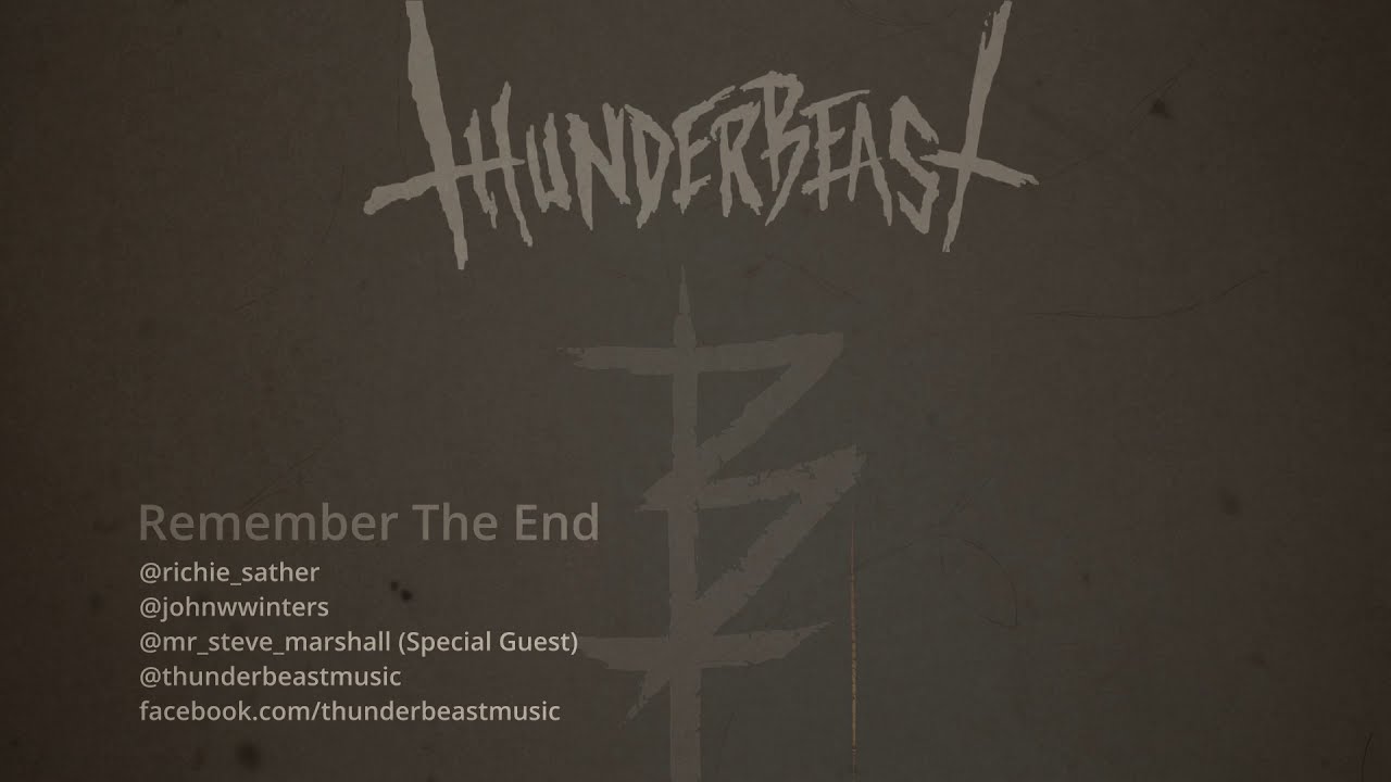 ThunderbeasT - Remember The End (Official) - YouTube