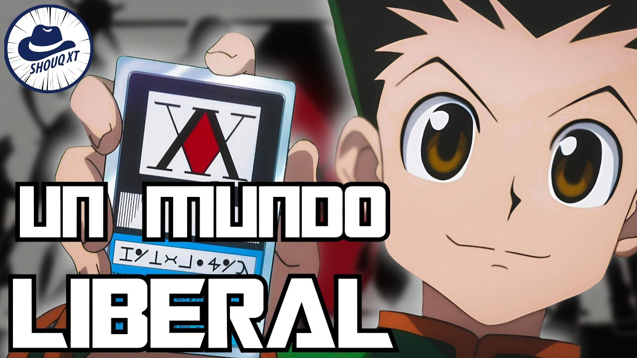 La ESENCIA de la POLÍTICA en Hunter x Hunter | EL PARAÍSO LIBERAL - YouTube