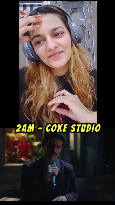2AM by coke studio pakistan is winning hearts #cokestudiopakistan #cokestudio15 #2am # ...