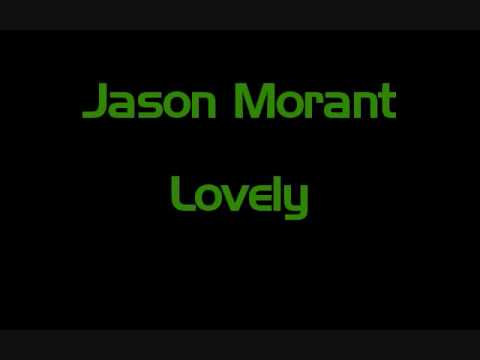 Lovely by Jason Morant - YouTube