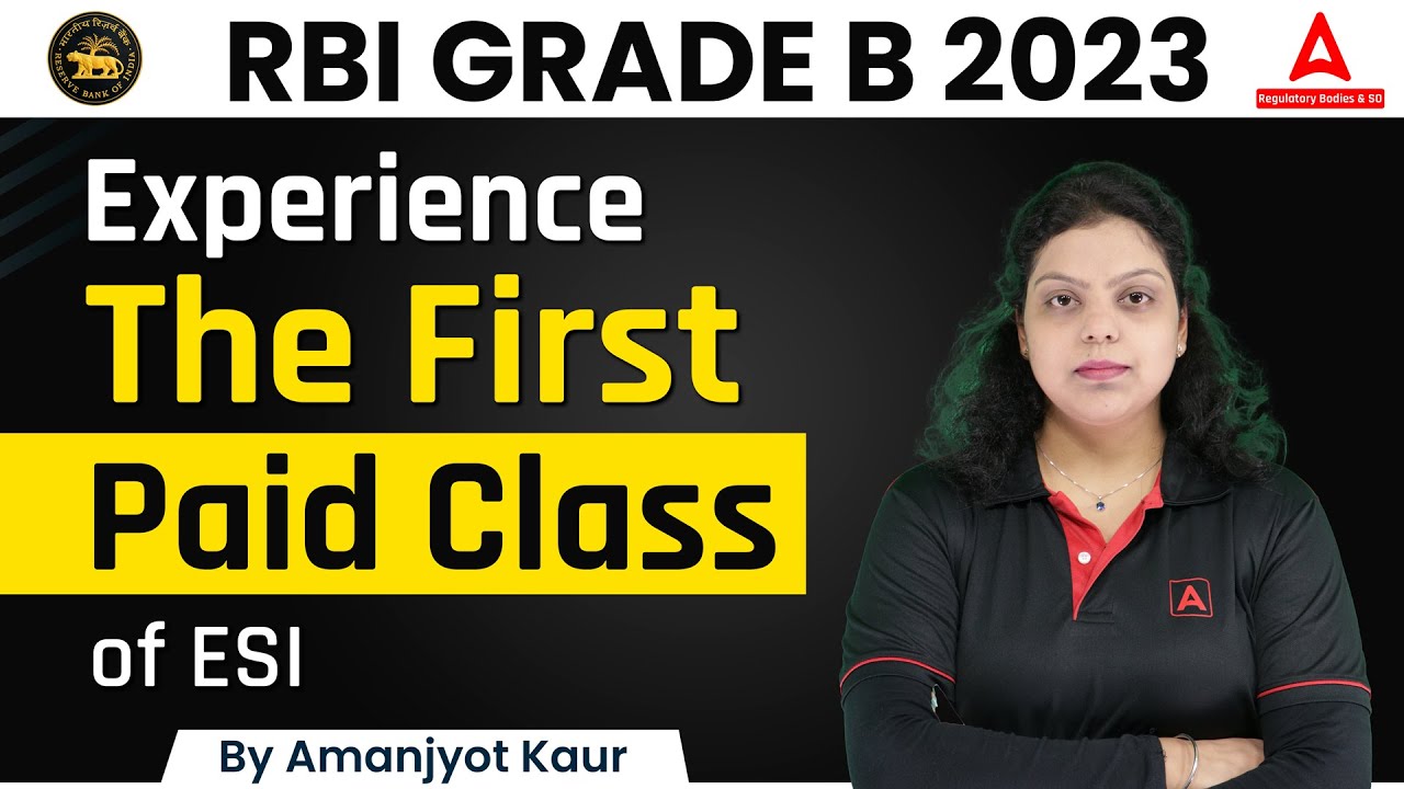 RBI GRADE B 2023 | Experience The First Paid Class of ESI By Amanjyot ...