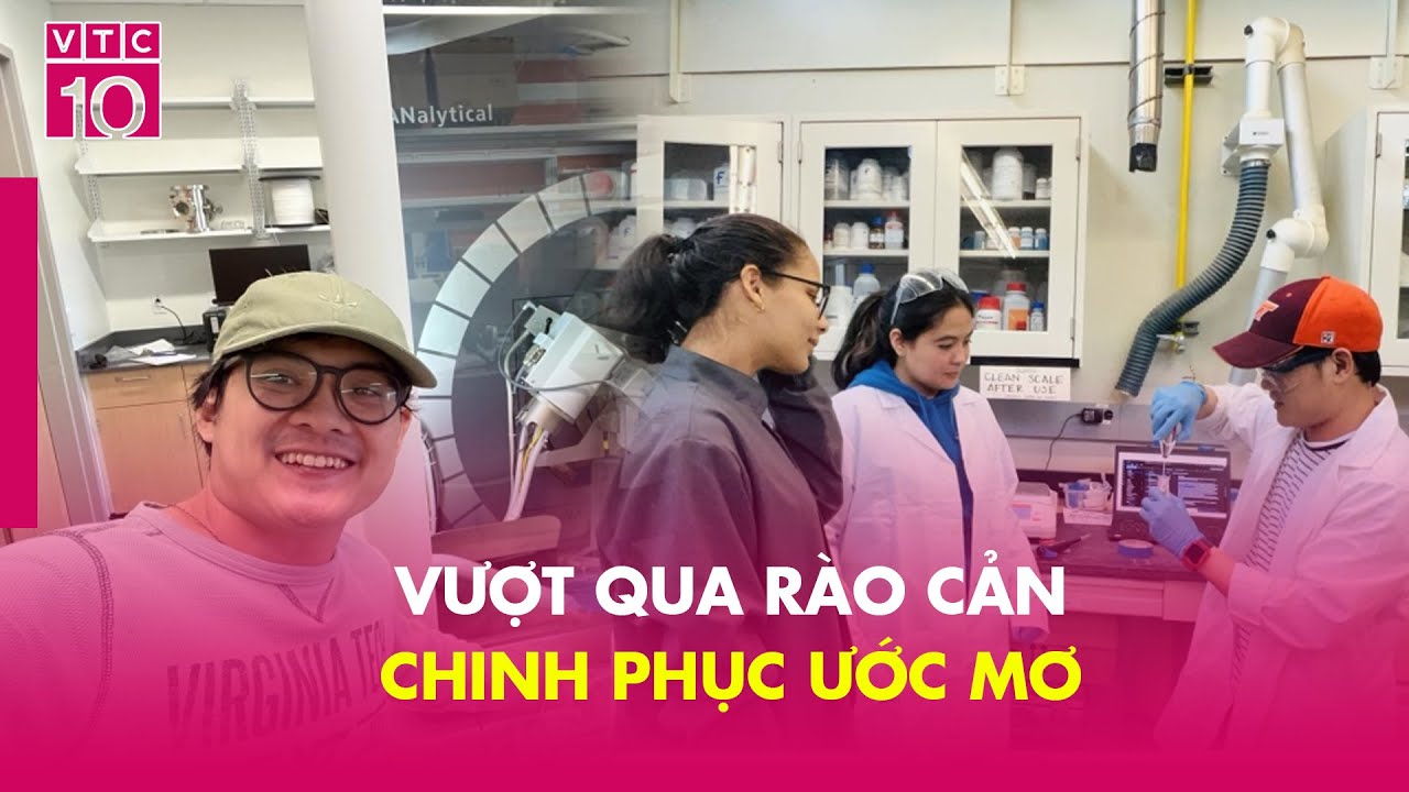 Vượt qua rào cản, chinh phục ước mơ | VTC10 - YouTube